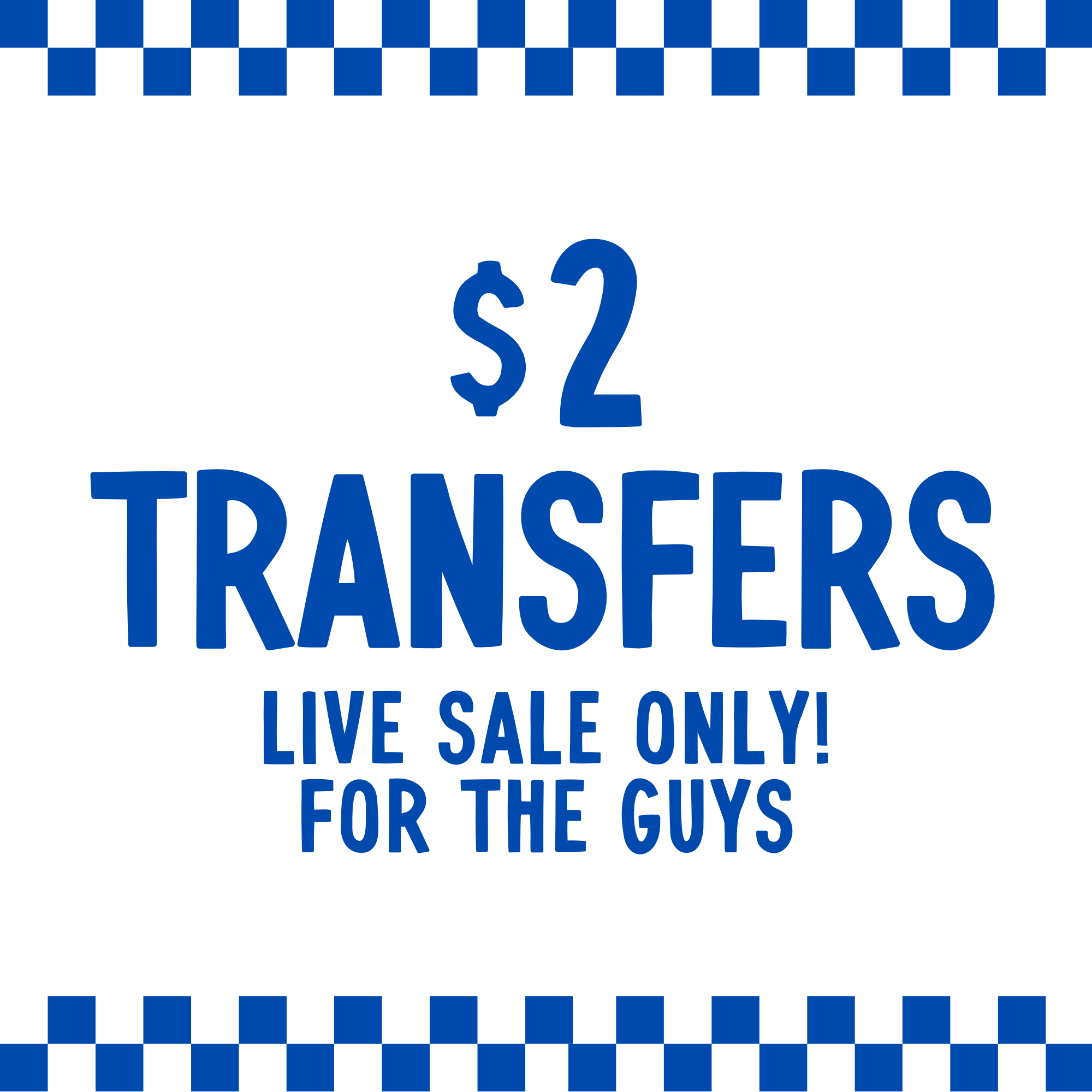 FOR THE GUYS $2 Transfers - LIVE SALE ONLY – TheNeonFlamingoShop