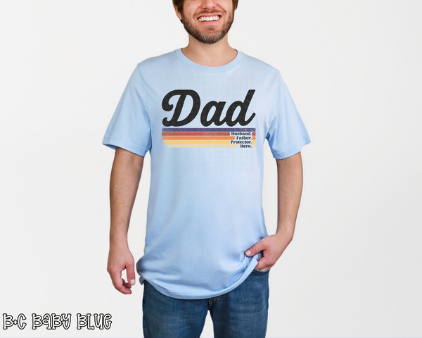 Dad Husband Father Protector Hero DTF TRANSFER – TheNeonFlamingoShop